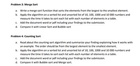 Solved Problem Merge Sort A Write A Merge Sort Function Chegg