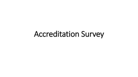 Accreditation Surveypptx