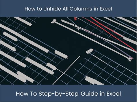 unhide all columns in excel easy step by step guide excel