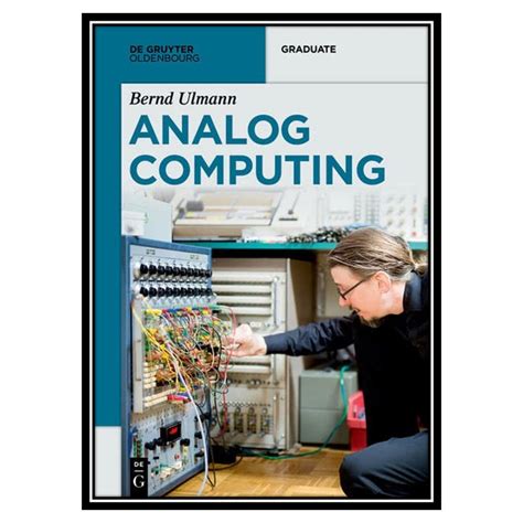 قیمت و خرید کتاب Analog Computing اثر Bernd Ulmann انتشارات مؤلفین طلایی