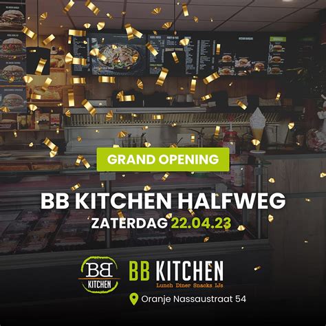 Grand Opening Bb Kitchen Halfweg Bbkitchen