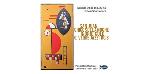 San Juan Chicos De La Noche Ingrid Cold G Verde Jazz Trois