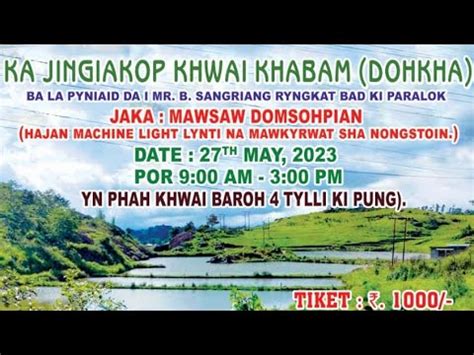 Ka Jingiakop Khwai Dohkha Ha Mawsaw Domsohpian Thain Mawkyrwat YouTube