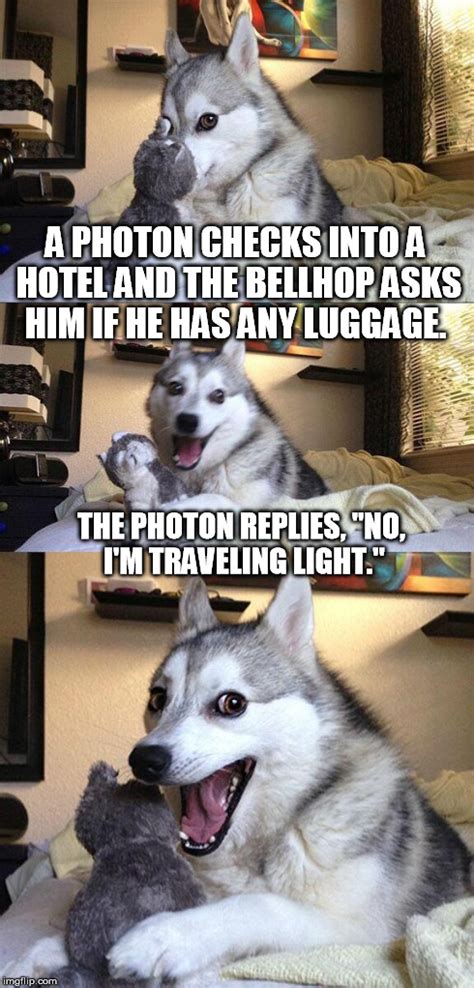Bad Pun Photon Imgflip