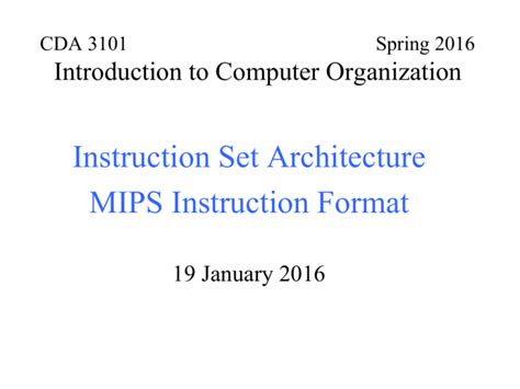Cda 3101 Spring 2001 Introduction To Computer Organization