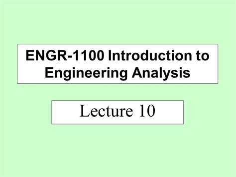 Engr 1100 Introduction To Engineering Analysis Ppt Download