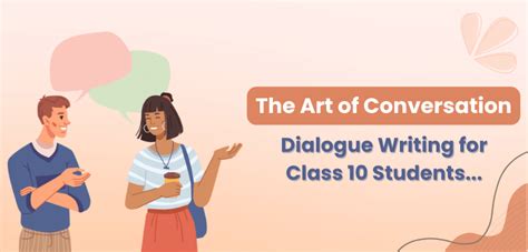 Dialogue Writing For Class With Format And Examples