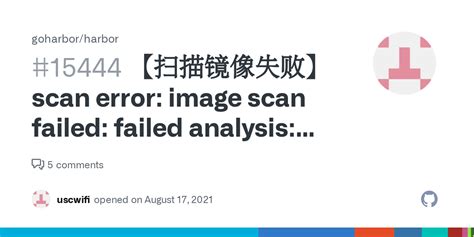 【扫描镜像失败】scan Error Image Scan Failed Failed Analysis Analyze Error Failed To Store Layer