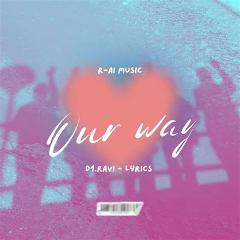 Our Way Youtube Music