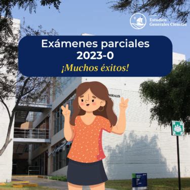 Exámenes parciales 2023 0 Estudios Generales CienciasEstudios