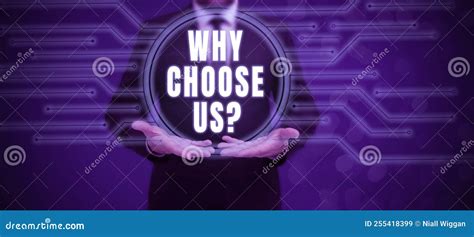 Conceptual Display Why Choose Us Business Concept Reasons For Choosing