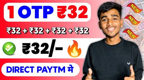 32 Bug Trick New Earning App Today Paytm Loot Offer Today Best