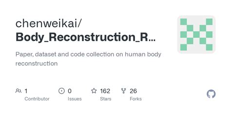 GitHub Chenweikai Body Reconstruction References Paper Dataset And Code Collection On Human