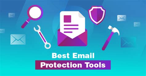 Best Email Protection Tools For 2020