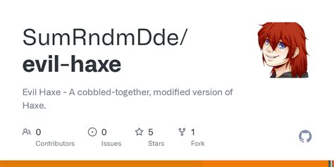 Github Sumrndmdde Evil Haxe Evil Haxe A Cobbled Together Modified Version Of Haxe