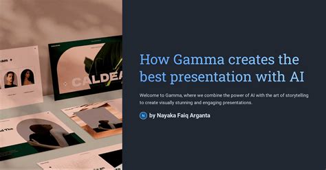 How Gamma Creates The Best Presentation With Ai