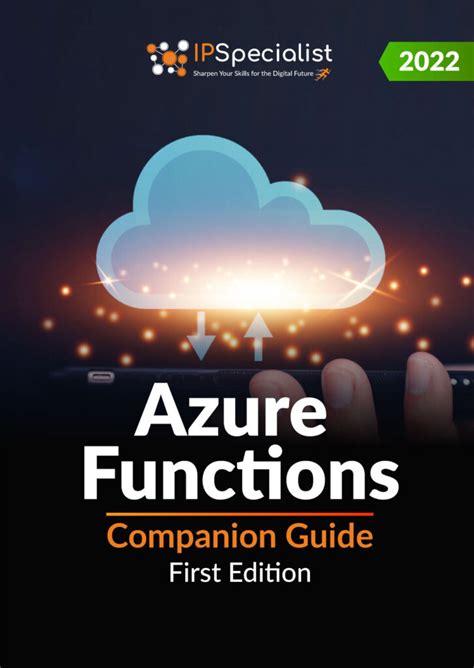 Azure Functions Companion Guide First Edition 2022 Ipspecialist