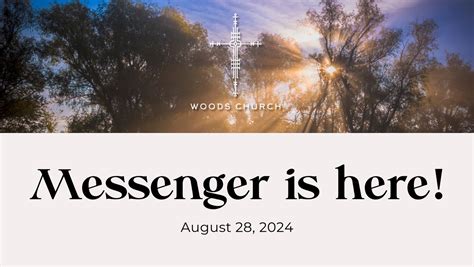 Messenger August 28 2024