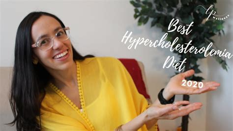 Hypercholesterolemia Diet What To Eat Youtube