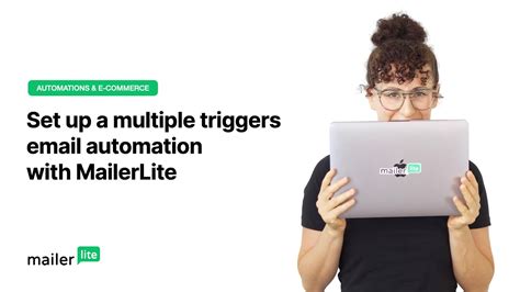 How To Set Up A Multiple Triggers Email Automation With Mailerlite