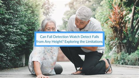 Can Fall Detection Watch Detect Falls From Any Height Cpr Blog