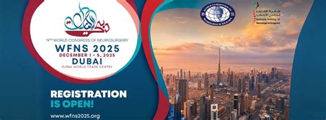 19th World Congress Of Neurosurgery Registration Is Now Open Wfns