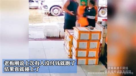 老板刚说上次有人没付钱就跑了，结果真就碰上了！手机新浪网