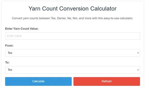Yarn Count Conversion Calculator A Tool For Textile Professionals Textile Apex