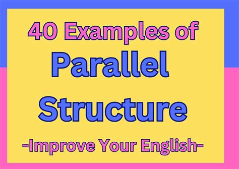 Parallel Structure 40 Examples For Better English