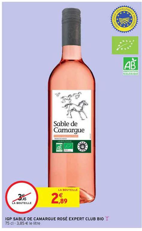 Promo Igp Sable De Camargue Rosé Expert Club Bio chez Intermarché