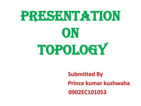 Presentation On Network Topology Pptx Computer Networking Computing