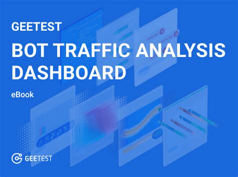 Geetest Bot Traffic Analysis Dashboard