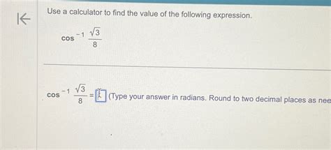Solved Use A Calculator To Find The Value Of The Following Chegg
