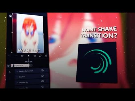 RANDOM DISPLACEMENT SHAKE TRANSITION TUTORIAL Transition Alight