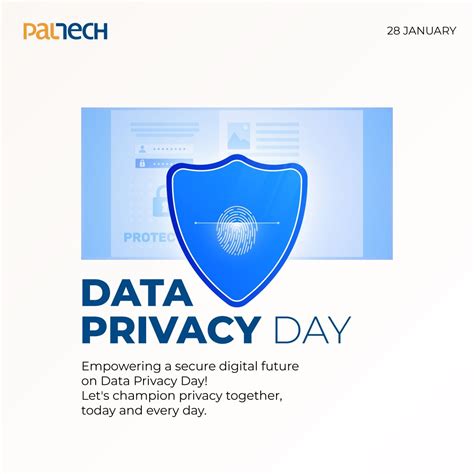 Celebrate Data Privacy Day And Protect Your Data Paltech Posted On
