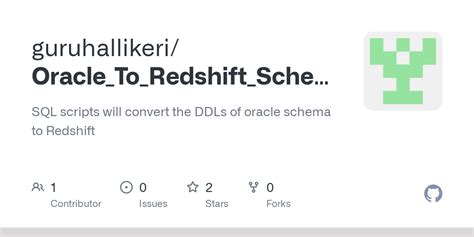 Github Guruhallikerioracletoredshiftschemaconversion Sql