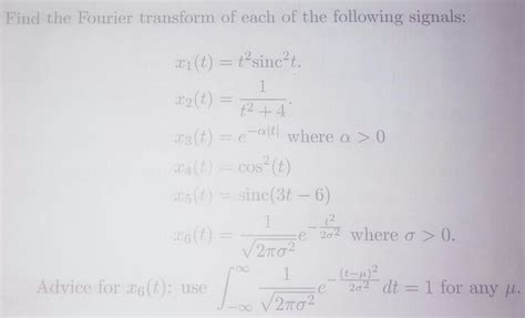 Solved Find The Fourier Transform Of Each Of The Following Chegg