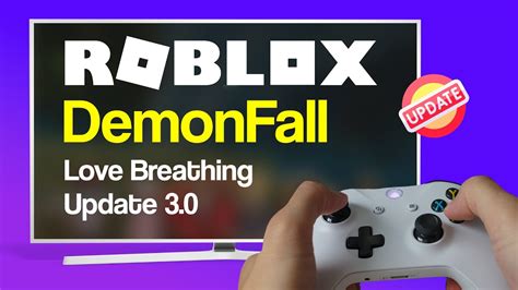 Roblox Demonfall Xbox Controls And Codes After Love Breathing Update 30
