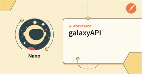 Galaxyapi Postman Api Network