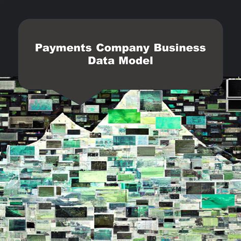 Payments Company Business Data Model Pre Built And Customizable
