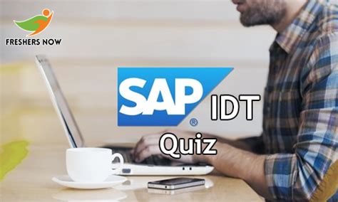 sap idt quiz sap idt mcq online test freshersnow