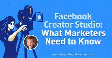 Facebook Creator Studio What Marketers Need To Know Social Media