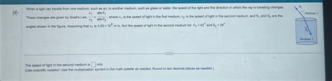 Solved When A Light Ray Travels From One Medium Such As