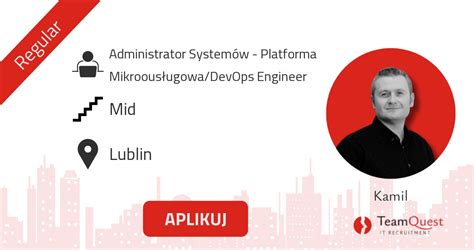 Praca Administrator Systemów Platforma Mikroousługowadevops Engineer Lublin Praca W It