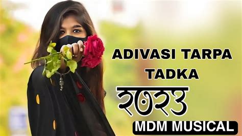 Adivasi Tarpa Tadka 2023 Jump Dholki Mix Dj Mehul From Dharampur