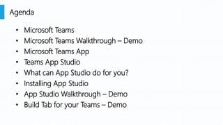 Build Microsoft Teams Apps With Teams App Studio Ppt