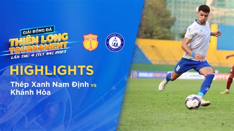 Thép Xanh Nam Định Khánh Hòa Highlights Fpt Play