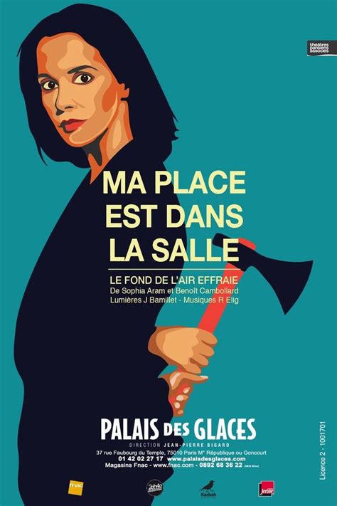 Sophia Aram Le Fond De L Air Effraie Au Palais Des Glaces Aram Sophia Movie Posters