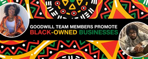 Goodwill Team Members Promote Black Owned Businesses