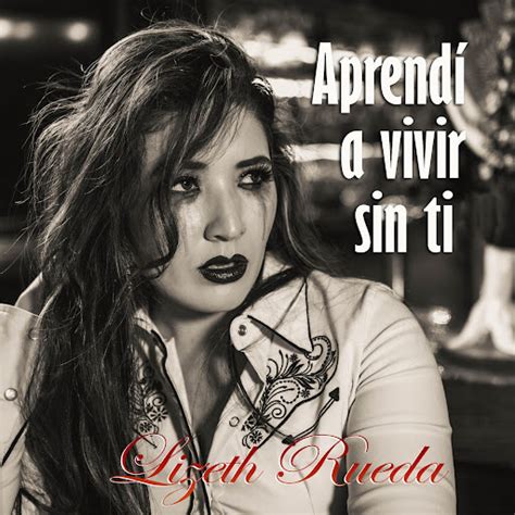 Aprendí A Vivir Sin Ti Youtube Music